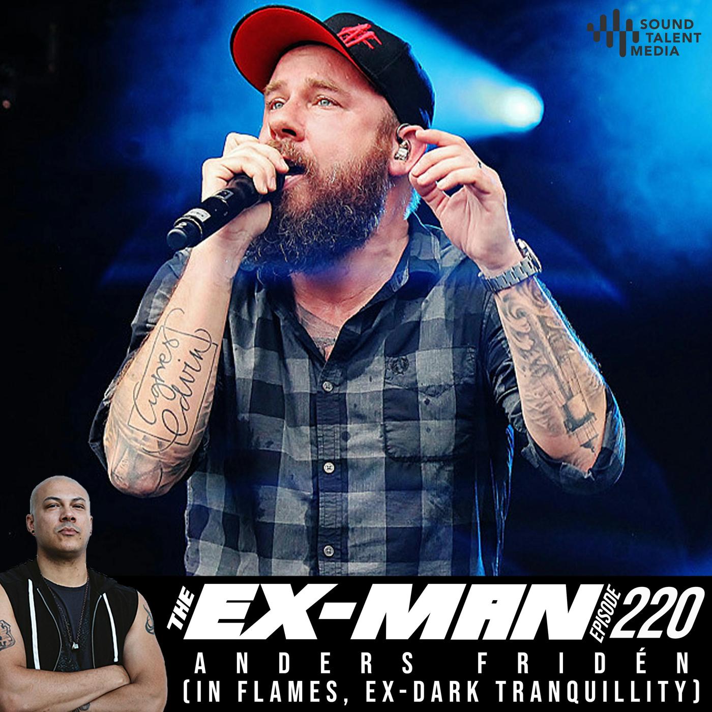 Anders Fridén (In Flames, ex-Dark Tranquillity) - The Ex-Man with Doc ...
