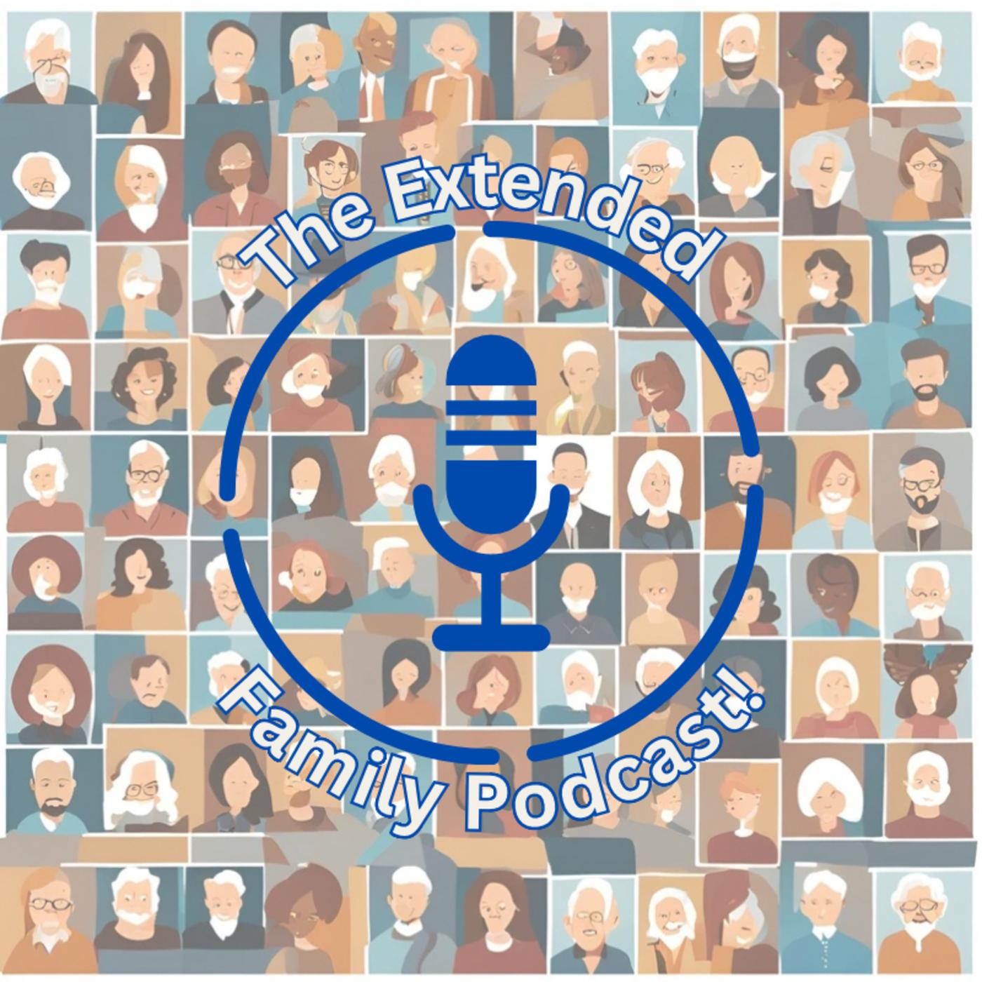 The Extended Family Podcast! - Tanner Herman | Listen Notes