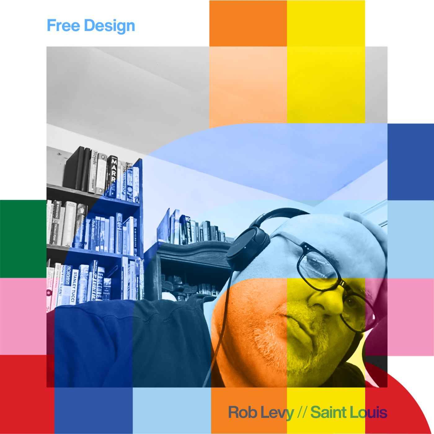 Free Design - Rob Levy // 29-04-24 - The Face Radio (podcast) | Listen ...