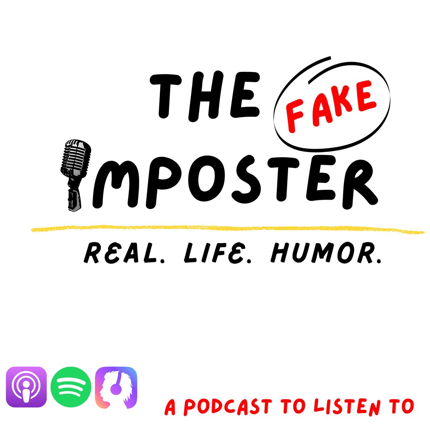 The Fake Imposter (pódcast) - The Fake Imposter | Listen Notes