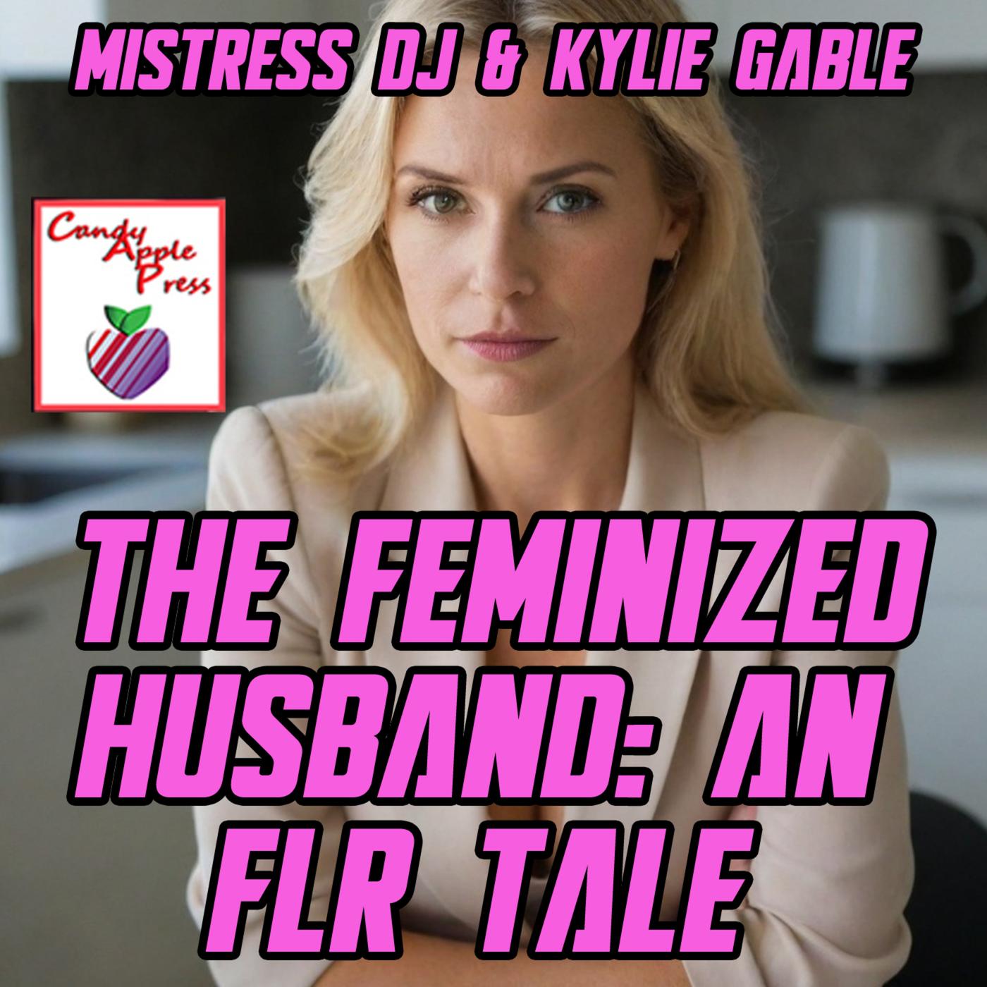 The Feminized Husband: An FLR Tale Part 4 - The Feminization Boudoir ...