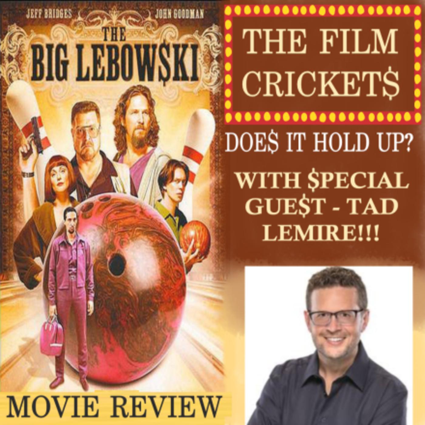The Big Lebowski - The Film Crickets (podcast) | Listen Notes