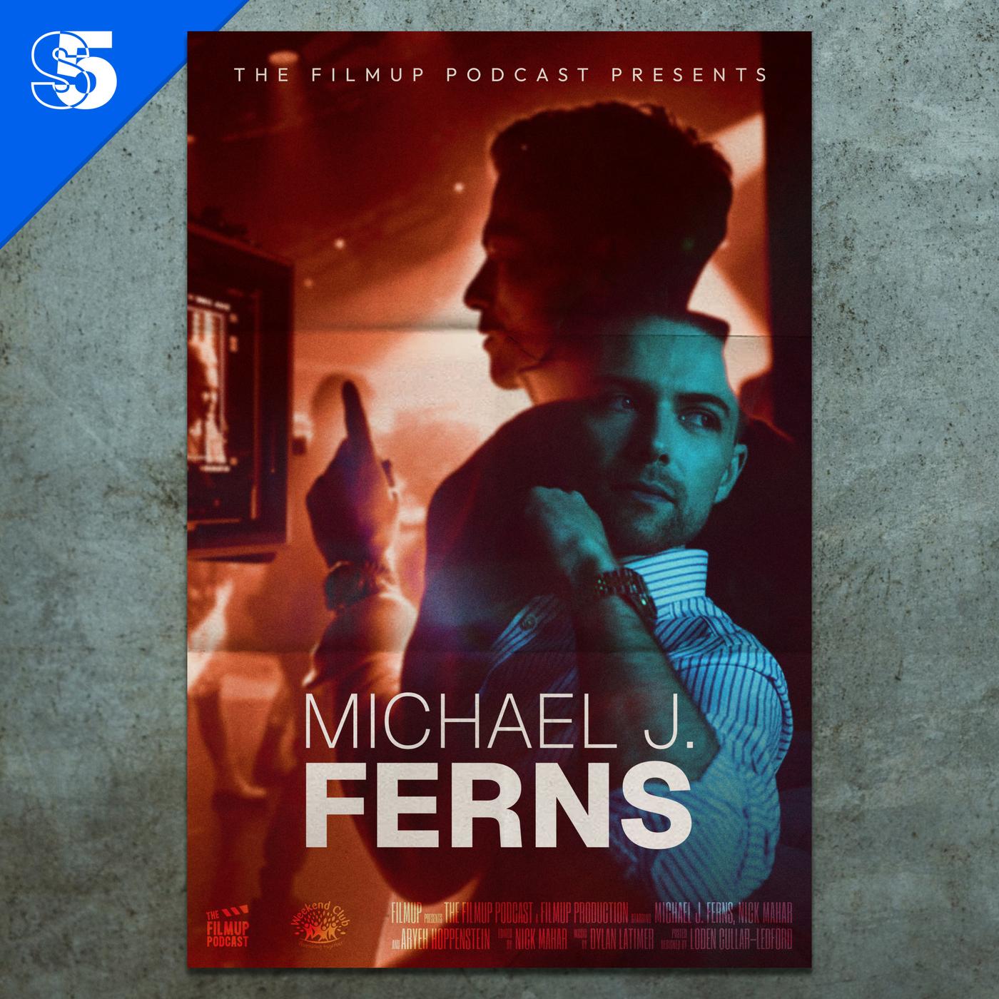 #94 - Michael J Ferns - Commercial,TV, and Film Director, winner of ...