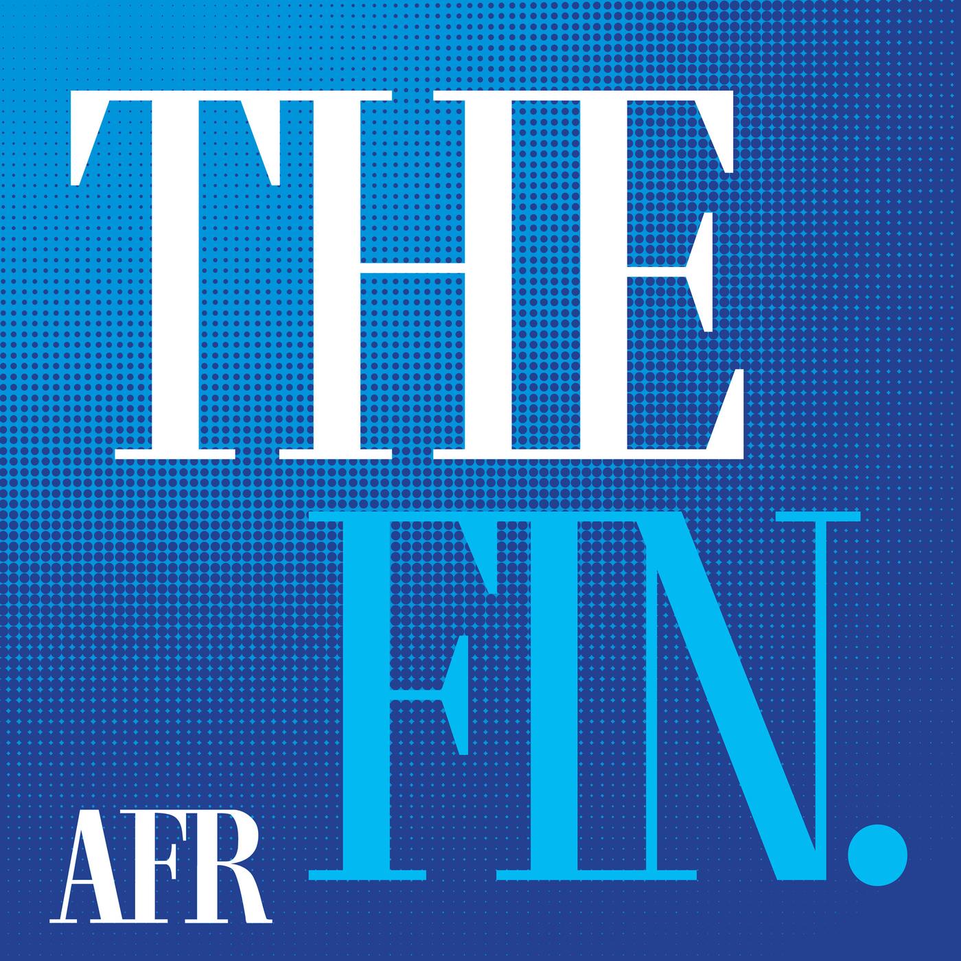 The Fin (podcast) - Australian Financial Review | Listen Notes