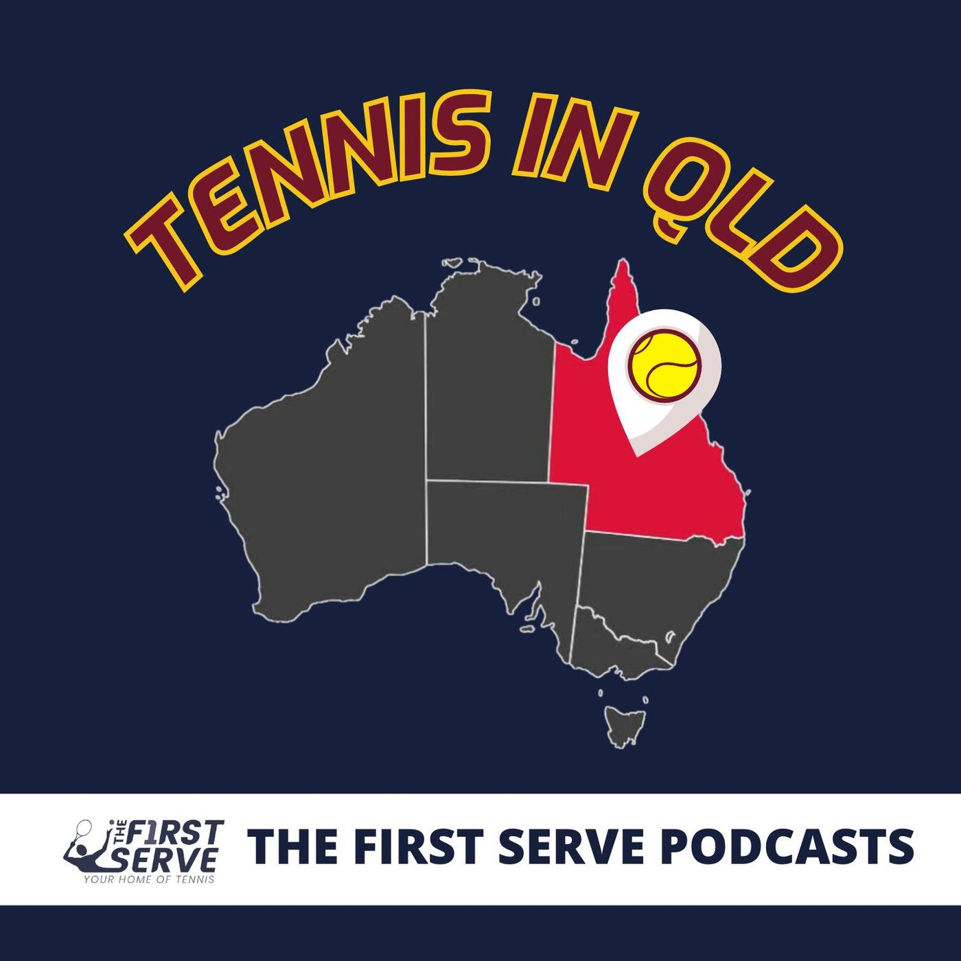 Tennis in QLD: S01 E05 - The First Serve (podcast) | Listen Notes