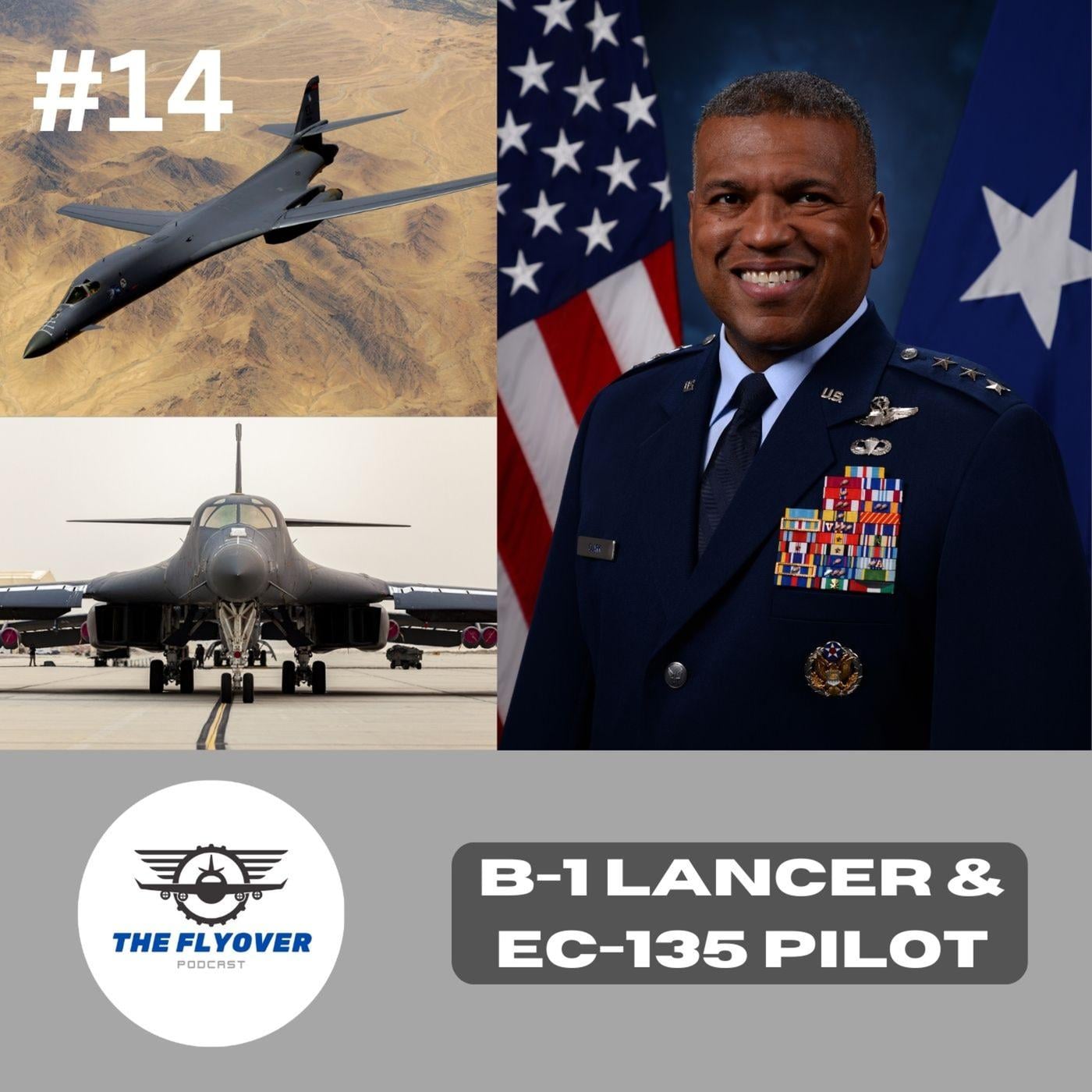 #14 - Lt Gen Richard Clark (B-1 Lancer & EC-135 Pilot) | Listen Notes