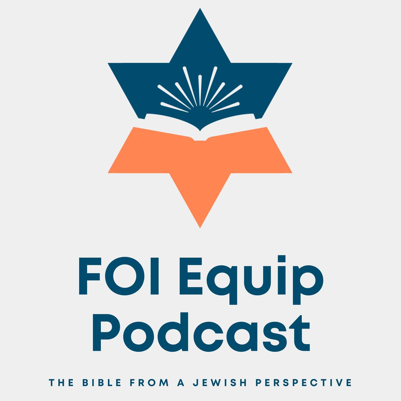 Ep. 34 - Passover Seder 2024 - The FOI Equip Podcast | Listen Notes