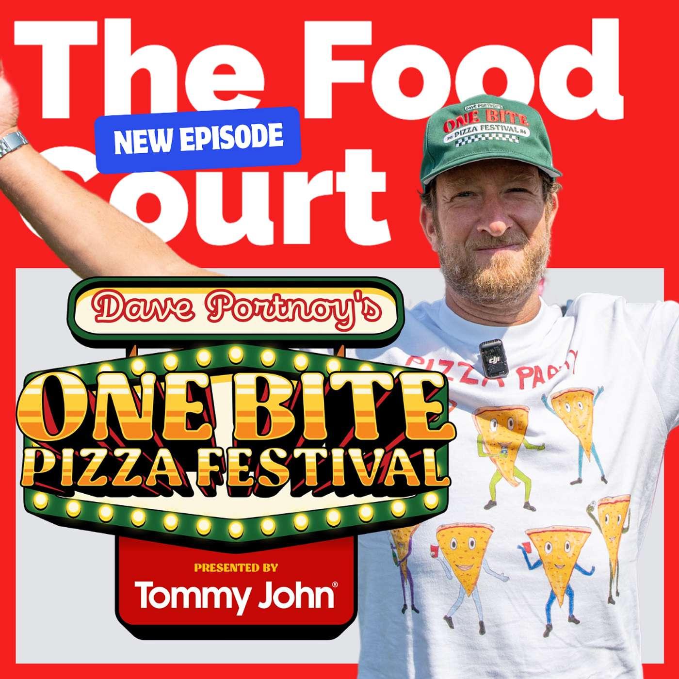 #53 - Dave Portnoy's One Bite Pizza Festival 2024 - The Food Court ...