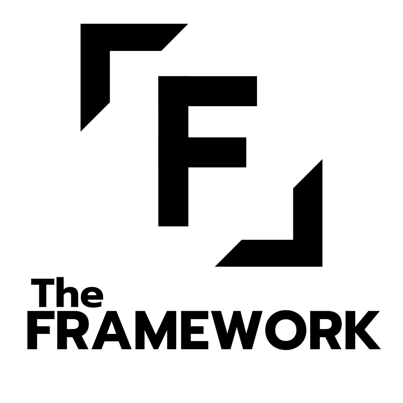 Coming Soon - The Framework Podcast - The Framework Podcast | Listen Notes