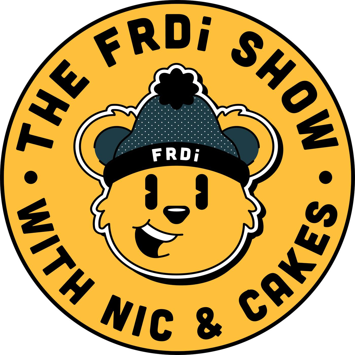 The FRDi Show (podcast) - Nic & Cakes | Listen Notes