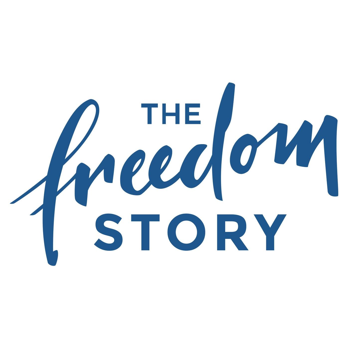 The Freedom Story (podcast) - The Freedom Story | Listen Notes