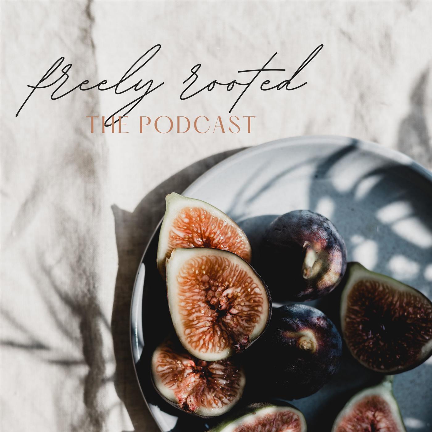 The Freely Rooted Podcast - Kori Meloy and Fallon Lee | Listen Notes