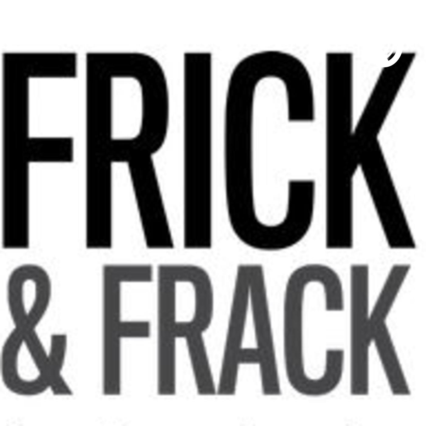 The Frick and Frack Show Episode 47 - With Matty Cardarople | Listen Notes