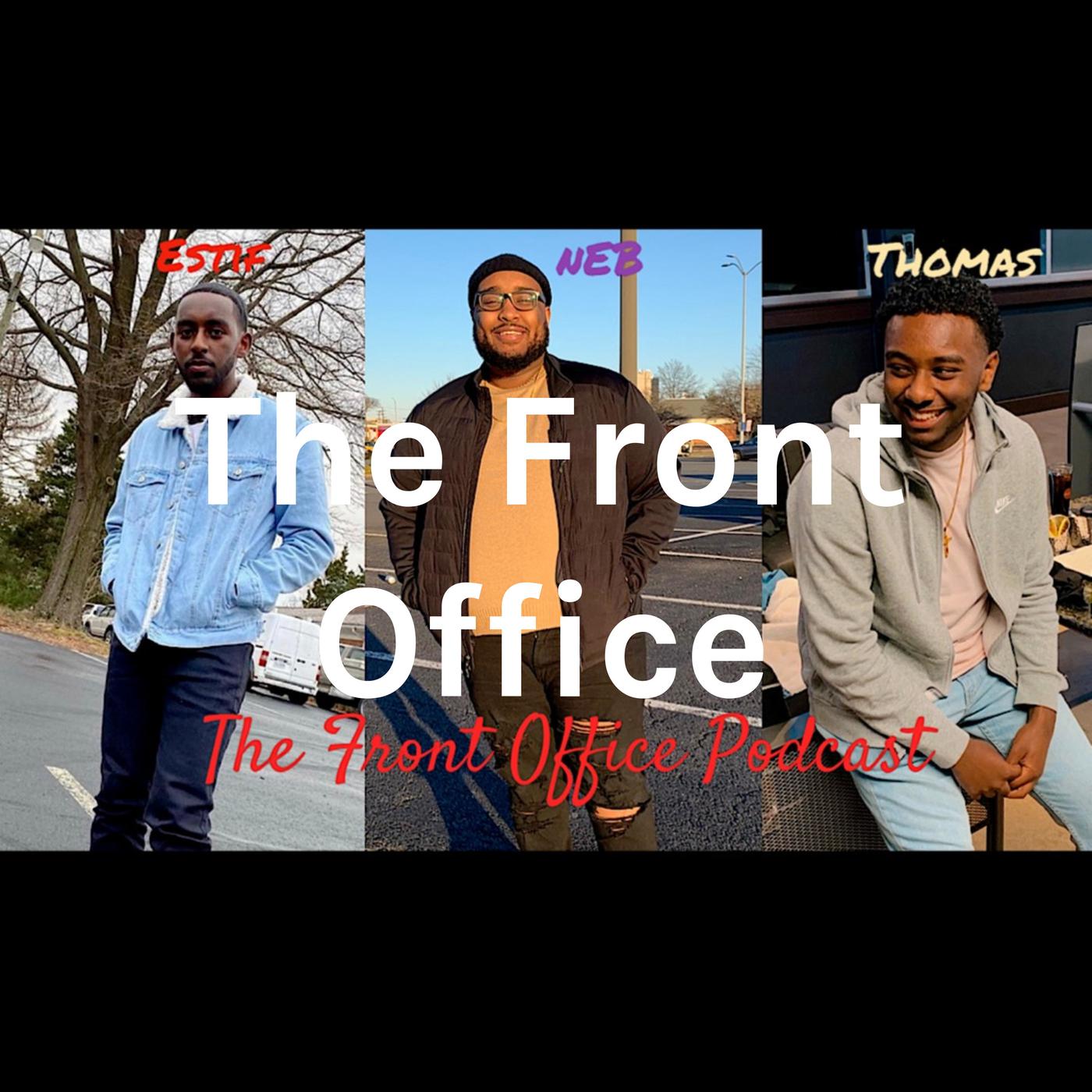 The Front Office (podcast) - Thomas Mesafint | Listen Notes