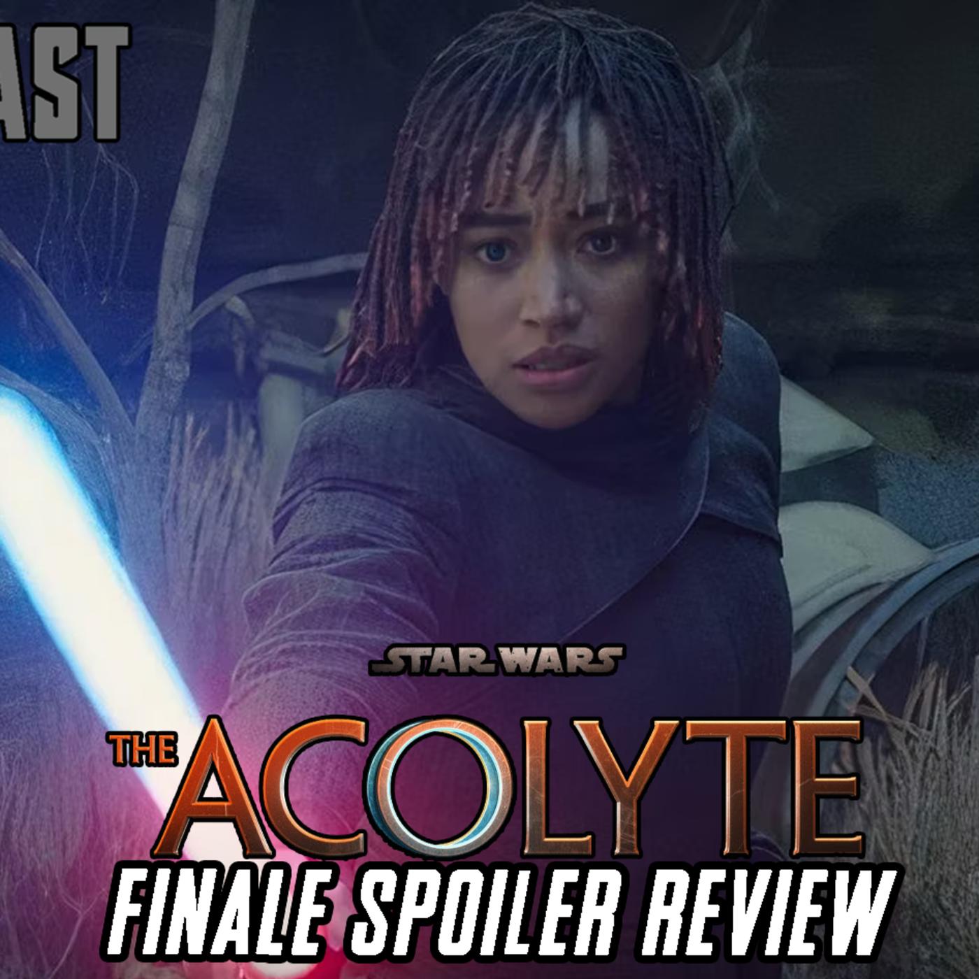 The Acolyte Finale SPOILER Review | FE Podcast 263 - The Fulcrum ...