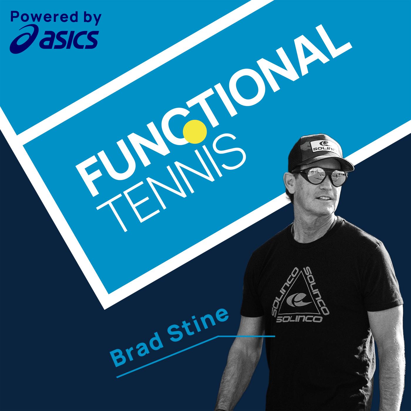 The Art of Coaching with Brad Stine [Ep.222] - The Functional Tennis ...