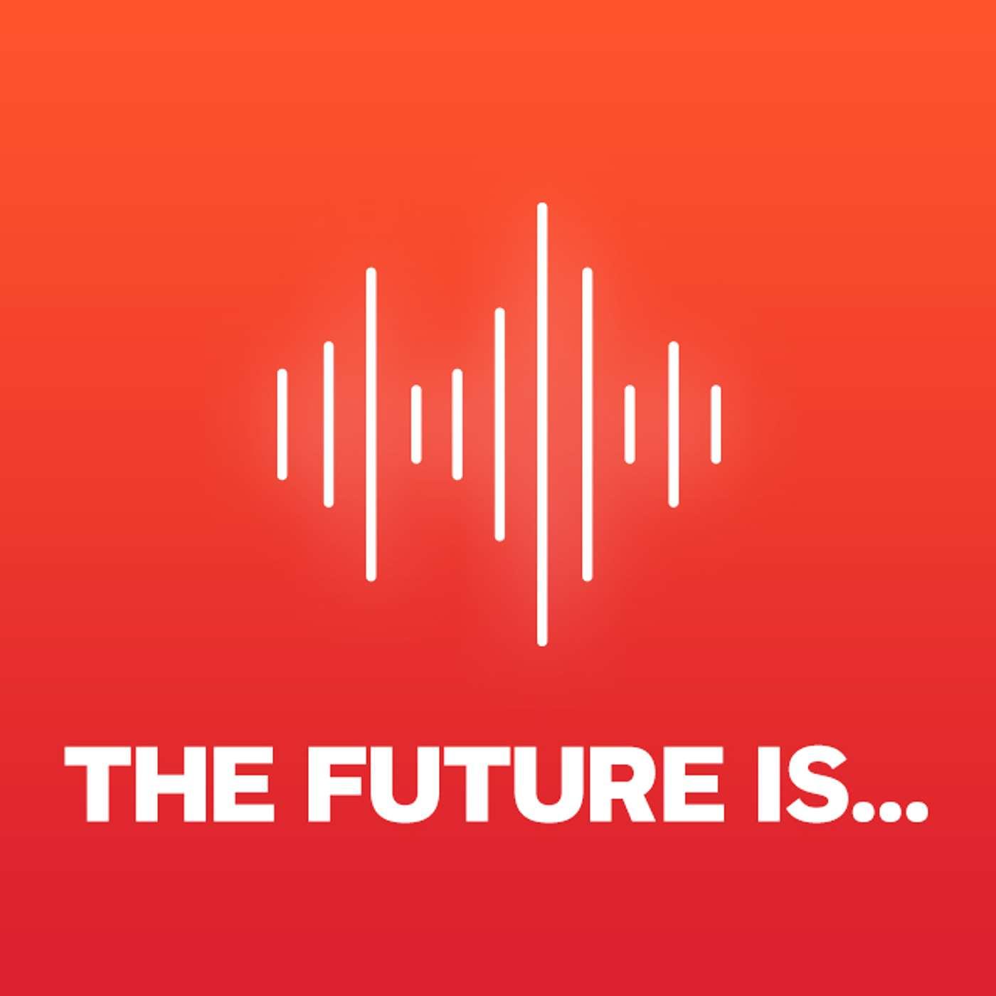 The Future Is... Trust in the Age of AI - Featuring Microsoft's Nicole ...