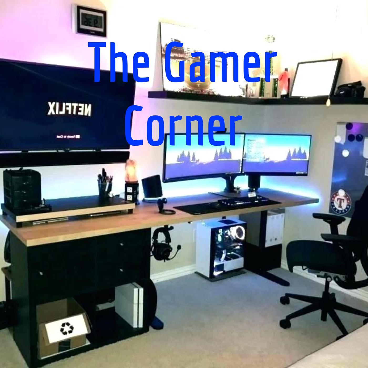 Welcome To The Gamer Corner - The Gamer Corner (podcast) | Listen Notes