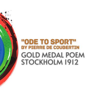 "Ode To Sport" Olympic Poem by Pierre de Coubertin - The Games Odyssey ...