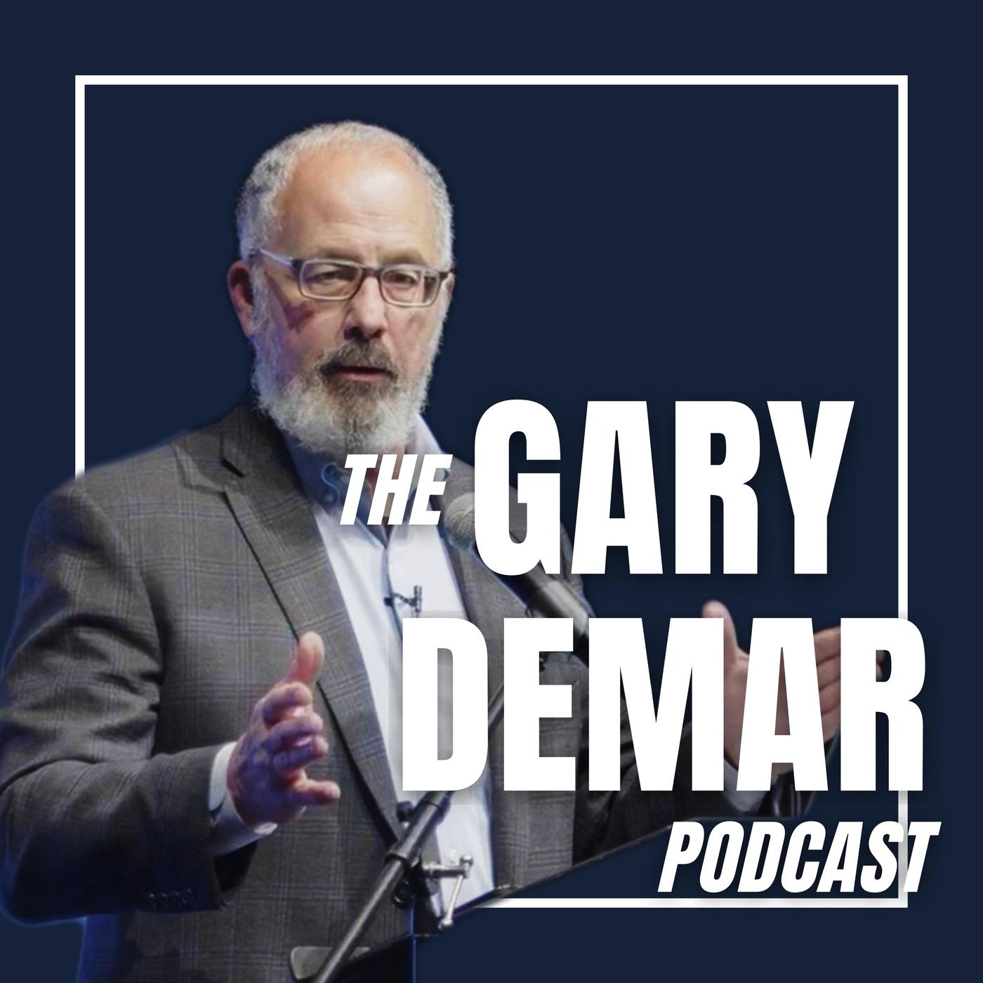 The Gary DeMar Podcast - Gary DeMar | Listen Notes