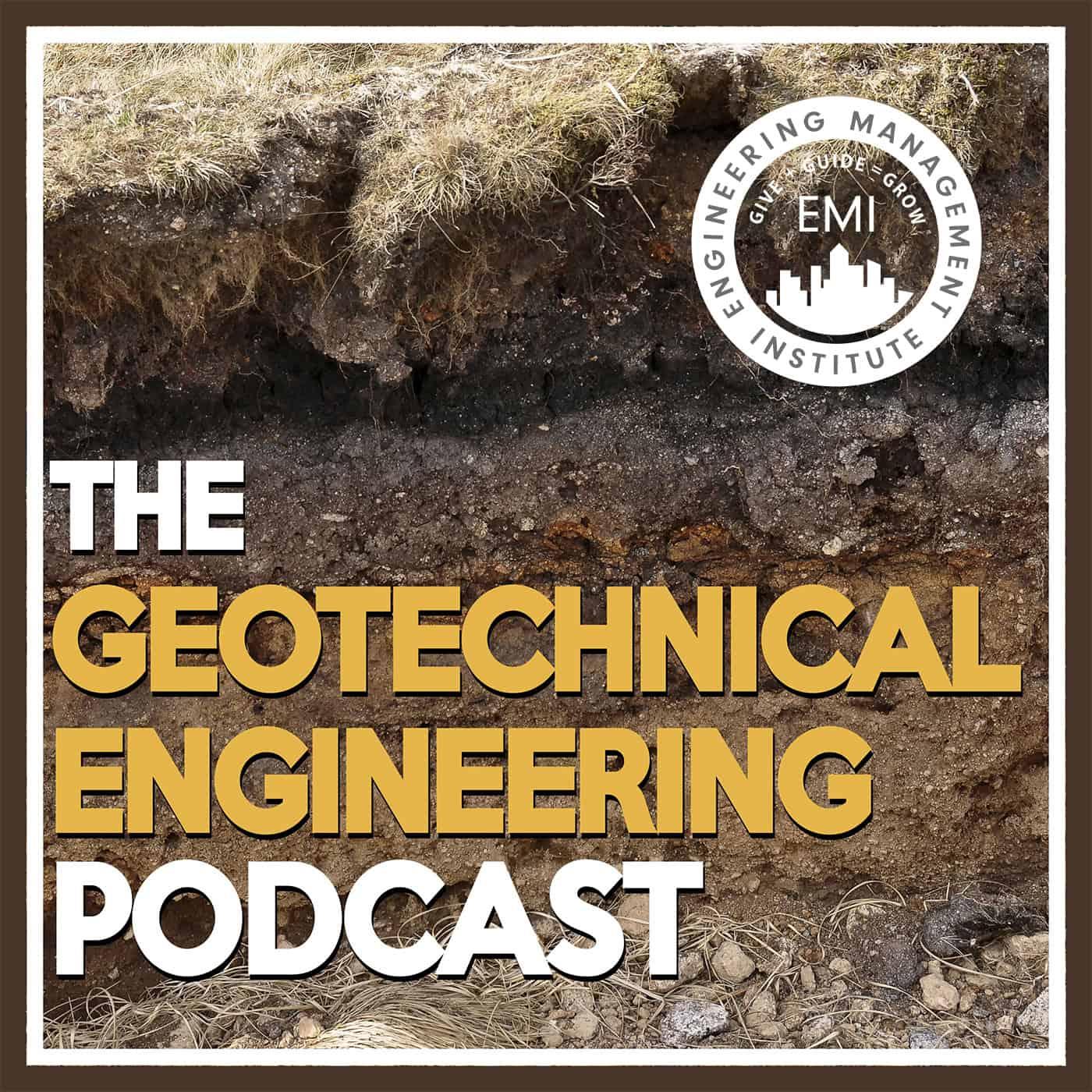 The Relationship Between Geological and Geotechnical Engineering – Ep ...