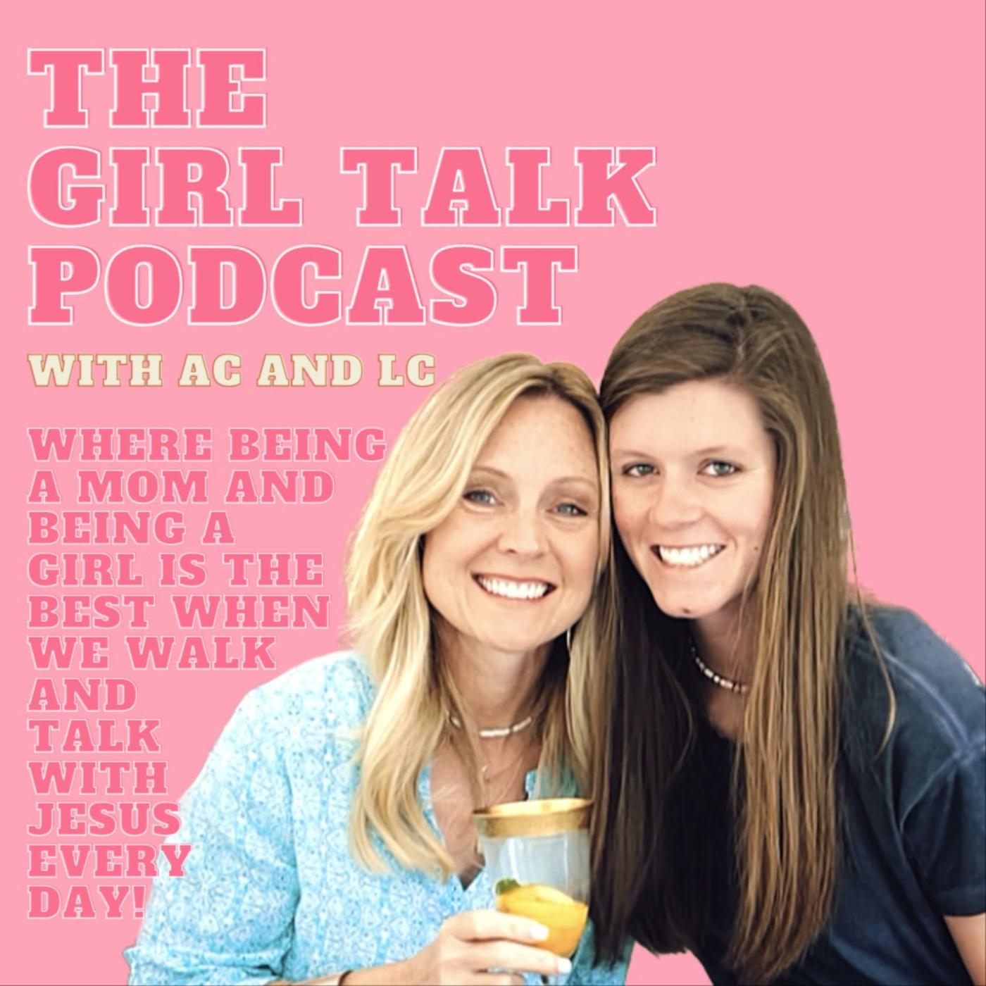 The Girl Talk Podcast - Girl Talk Ministries | Listen Notes