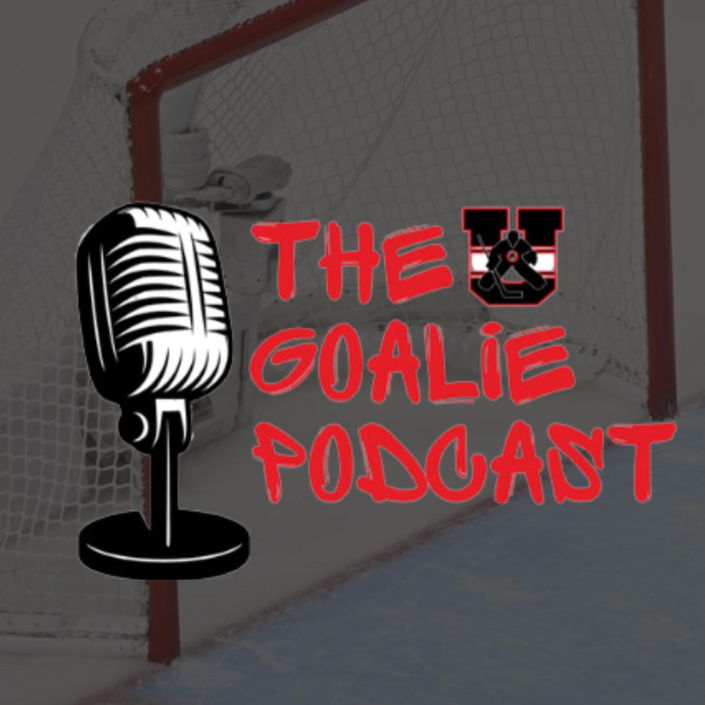 The Stop It Goaltending U Goalie Podcast: Episode 1 - Feat. Brian ...