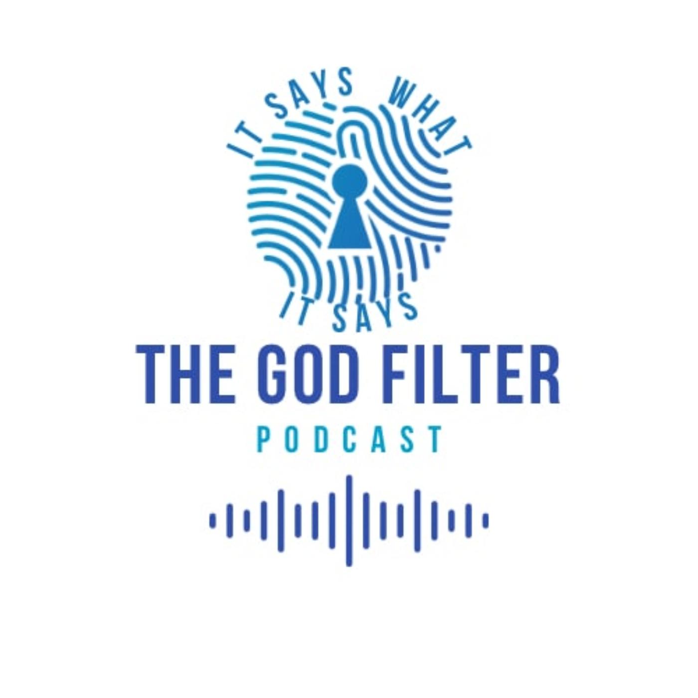 The God Filter (podcast) - The Sanctuary of Philadelphia | Listen Notes
