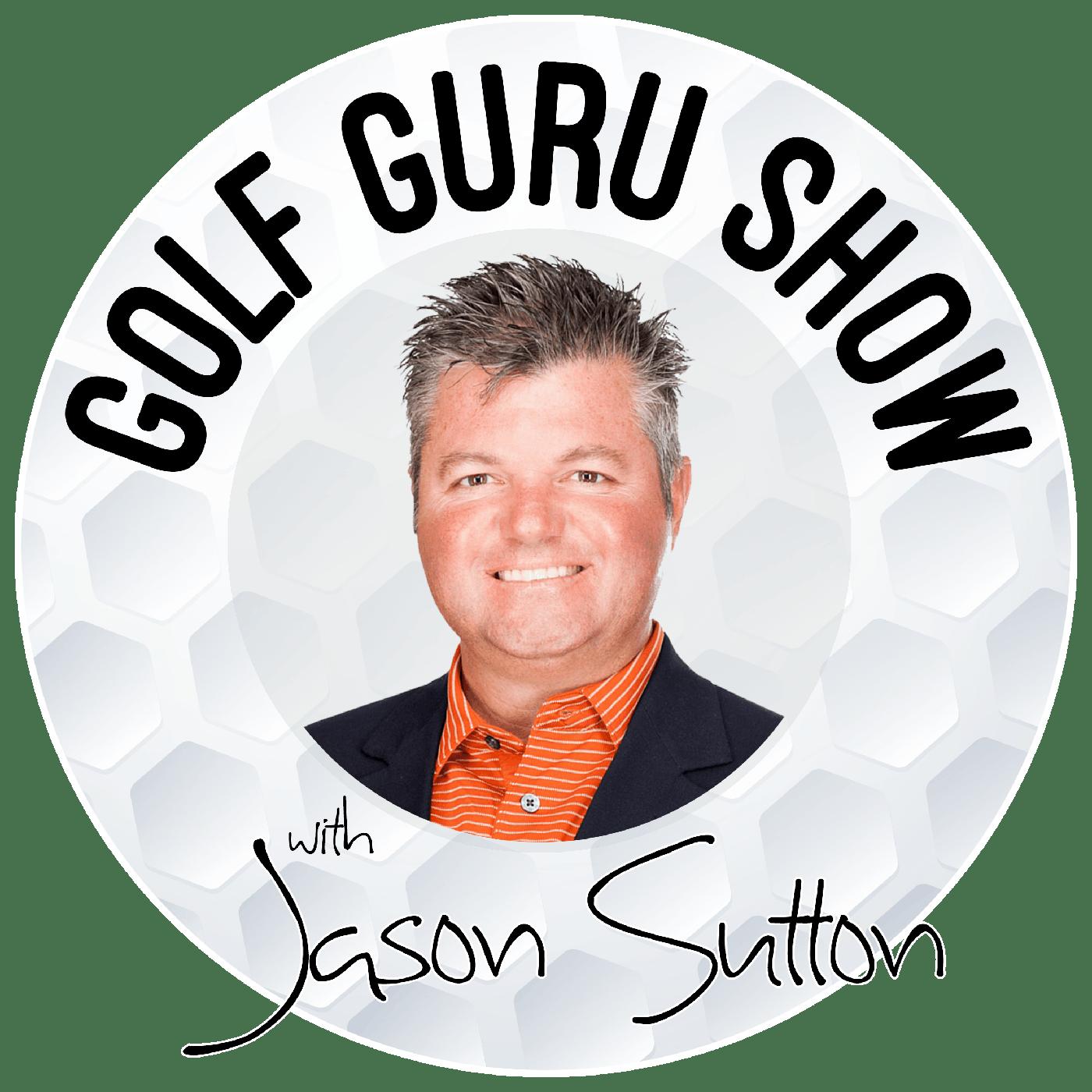 Rob Stocke part 2 final - The Golf Guru Show (podcast) | Listen Notes