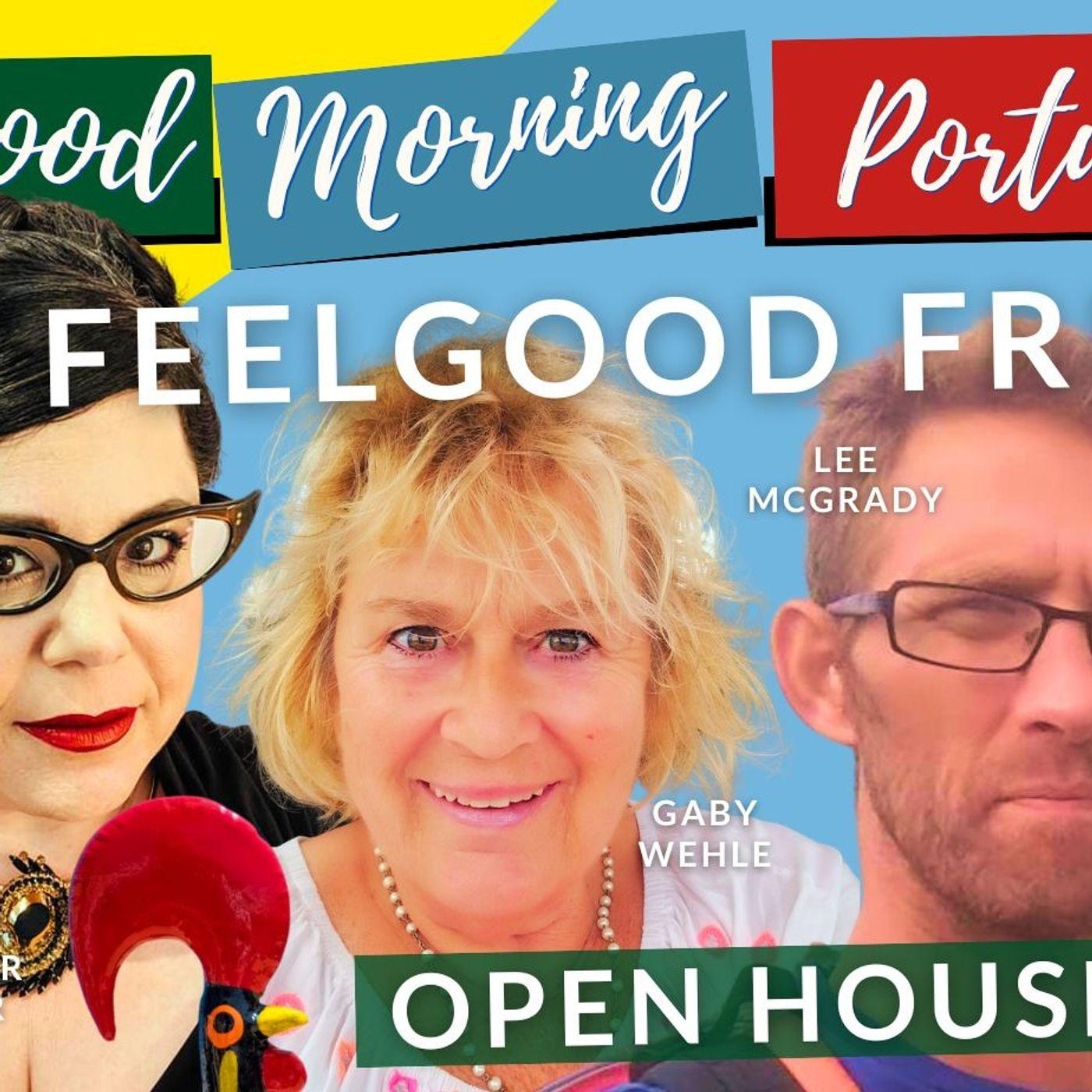 Feelgood Friday 'Open House' on the Good Morning Portugal! Show ...