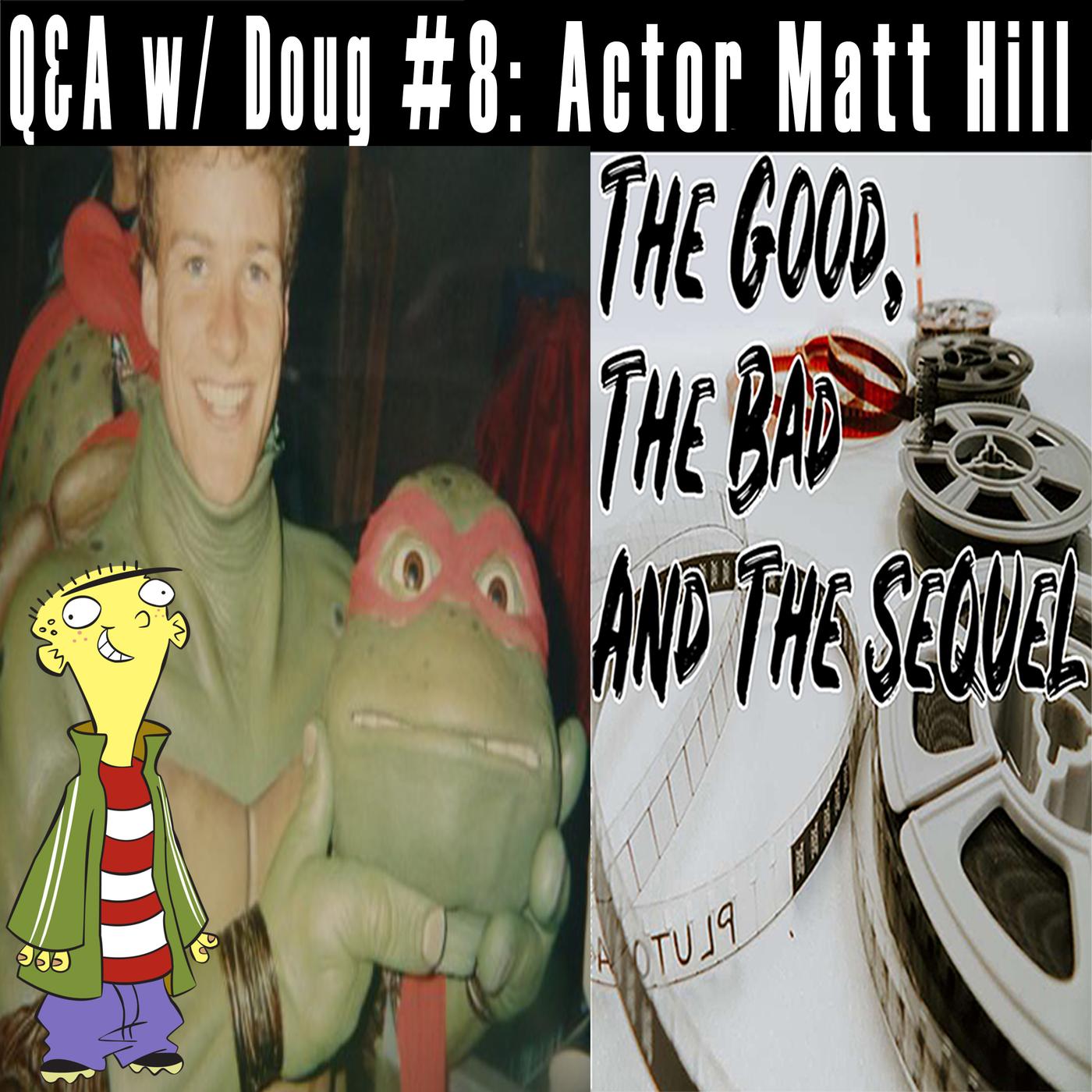 Actor and Voiceover Artist Matt Hill(Teenage Mutant Ninja Turtles III ...