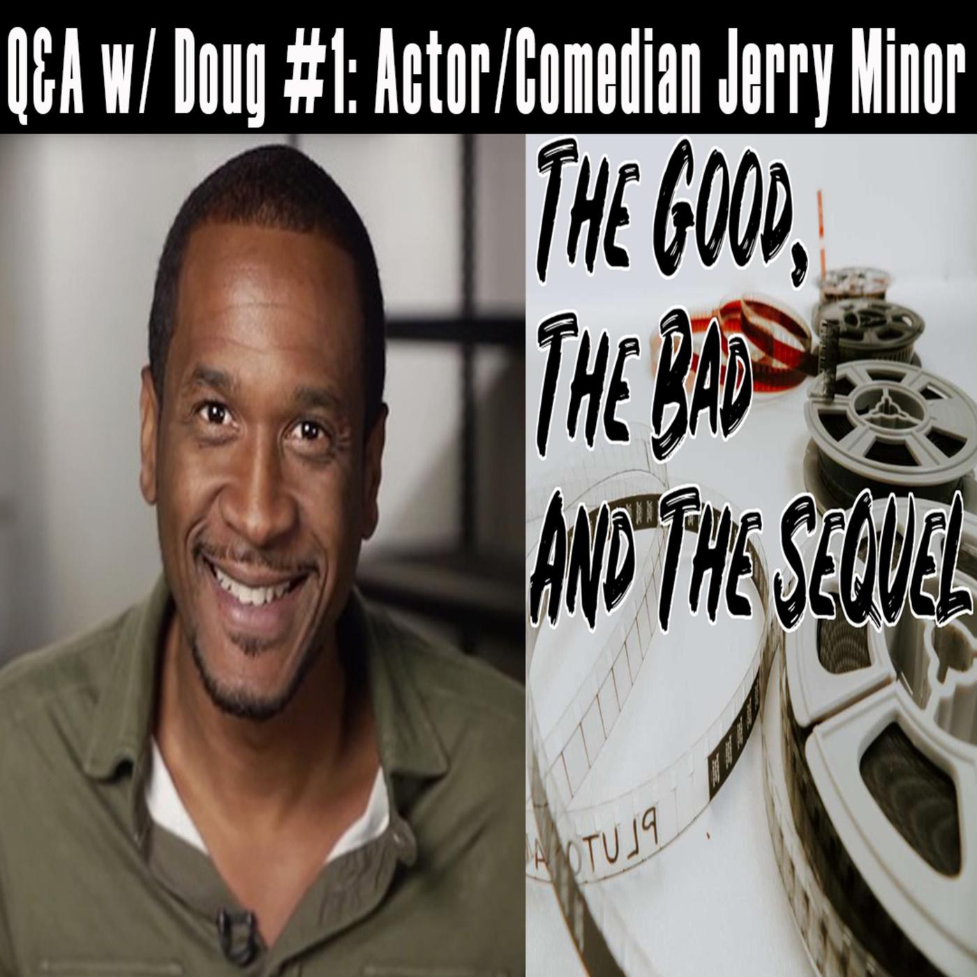 Actor/Writer/Comedian Jerry Minor (Lucky Louie/Saturday Night Live/Mr ...