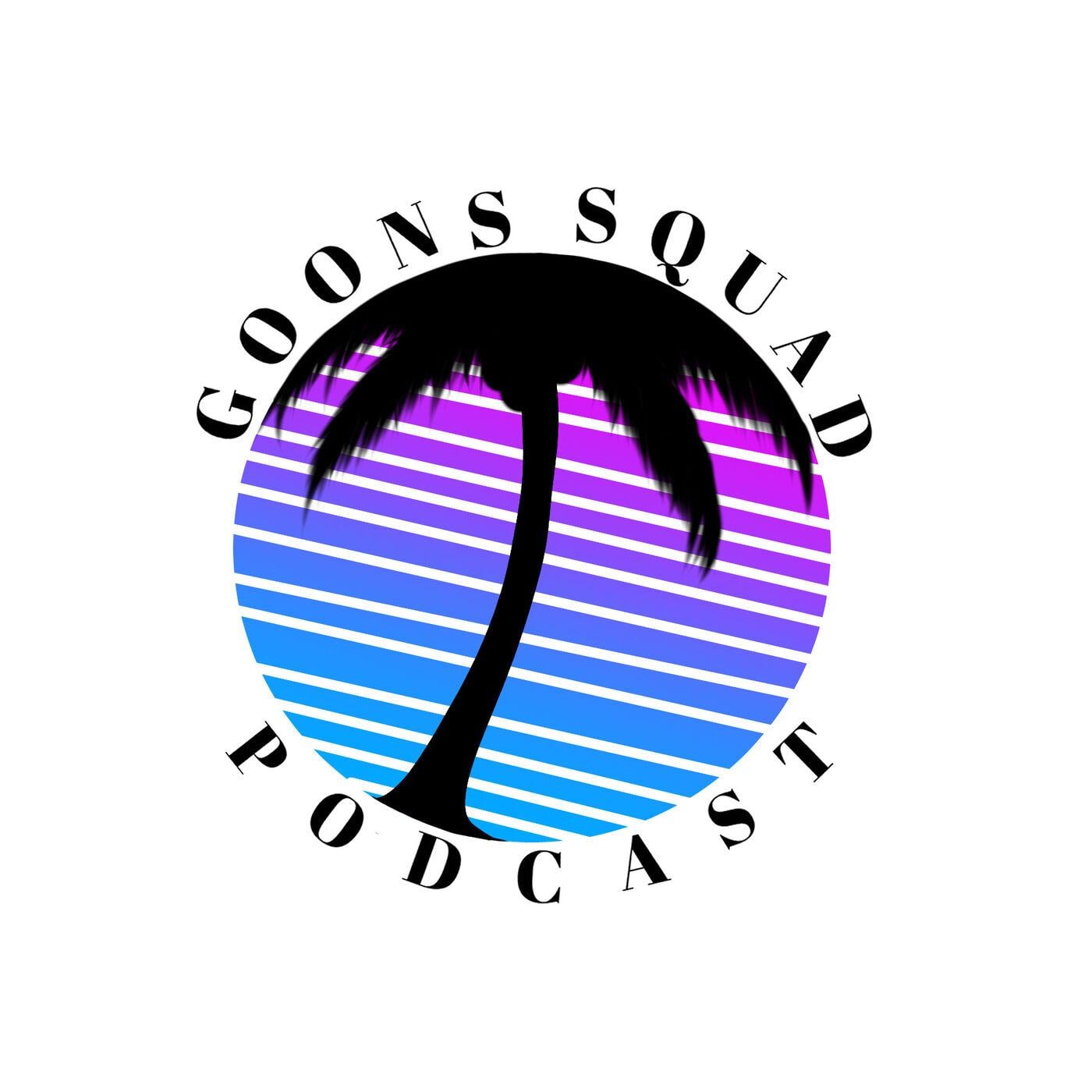 Ep. 5 "But you're the hypocrite" - The GoonsSquad Podcast | Listen Notes