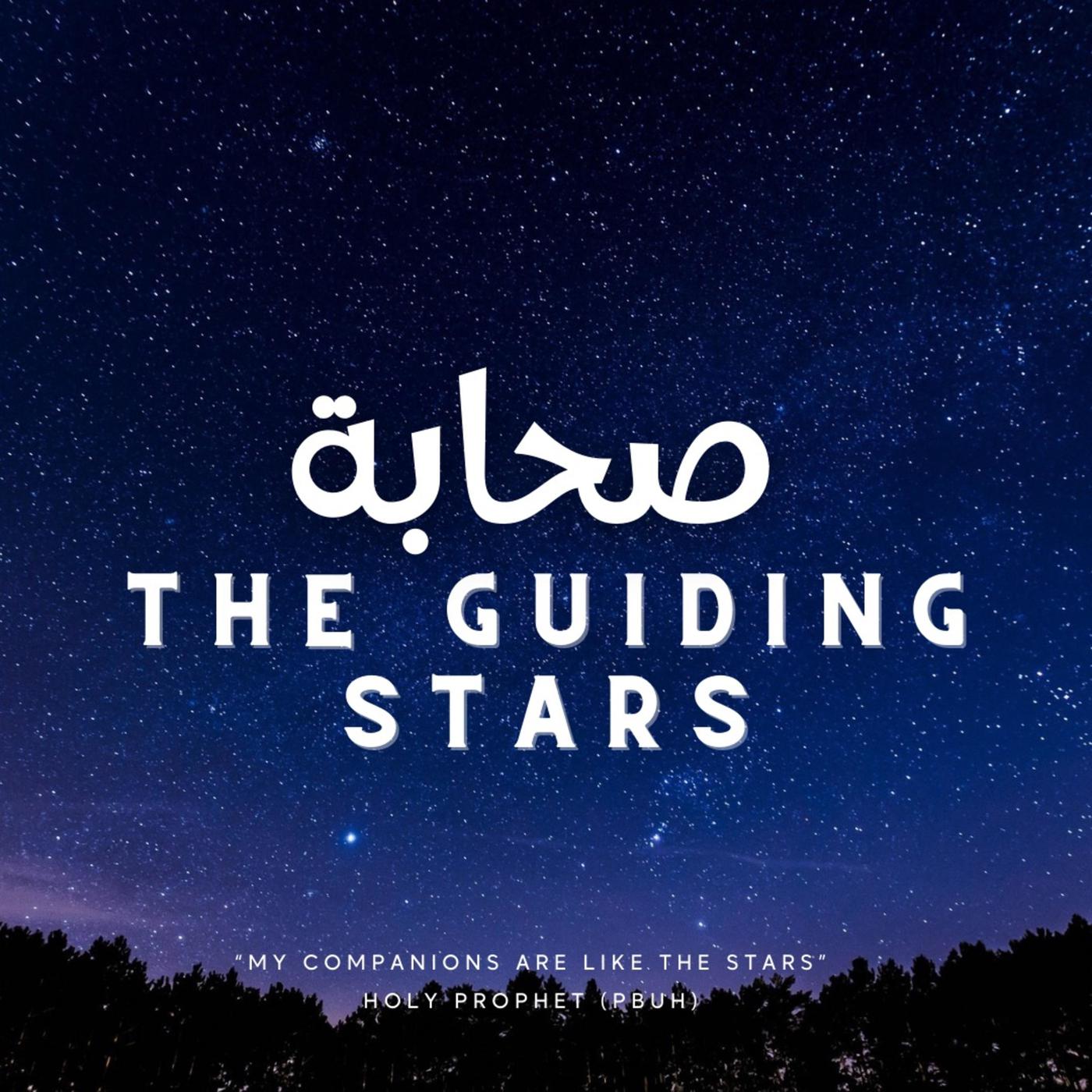The Guiding Stars (Sahaba) (podcast) - True Islam | Listen Notes