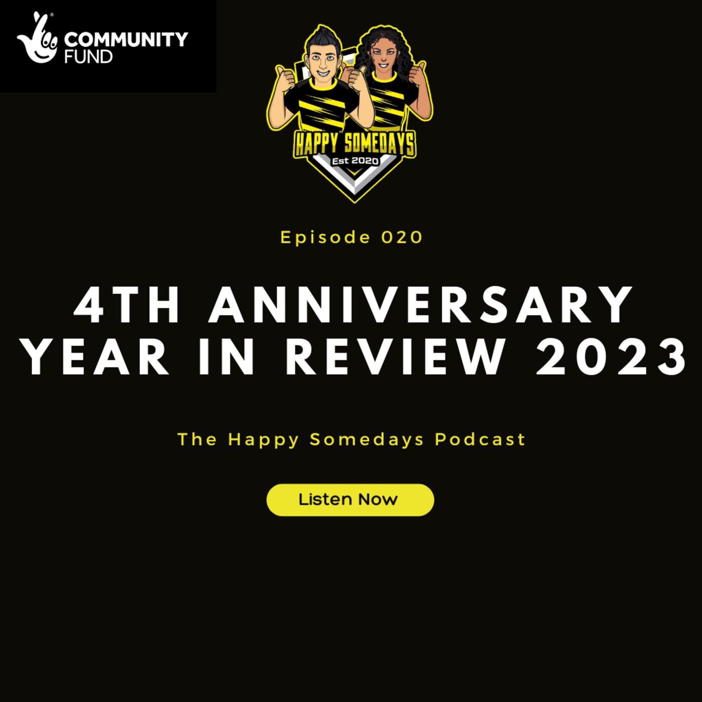 Episode 020 - 4th Anniversary and 2023 in Review - The Happy Somedays ...