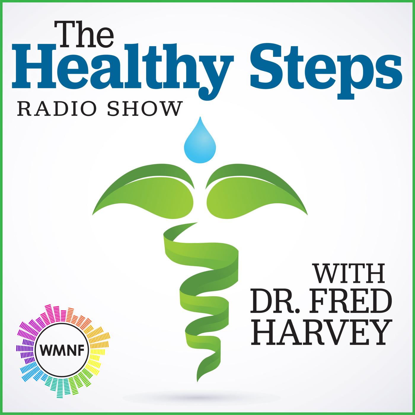 Health and Nutrition for 10/18/2021 - The Healthy Steps Radio Show ...