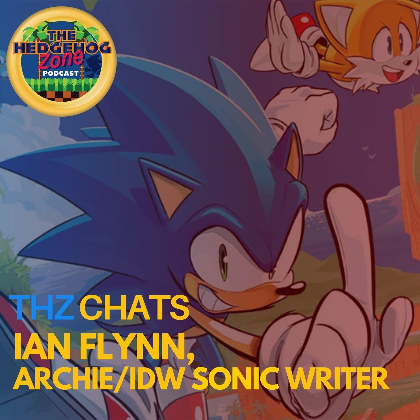 The Hedgehog Zone - The Sonic Podcast - Luis Urbano, Huston Pullen, Paul-Arthur Mays, Chalese ...
