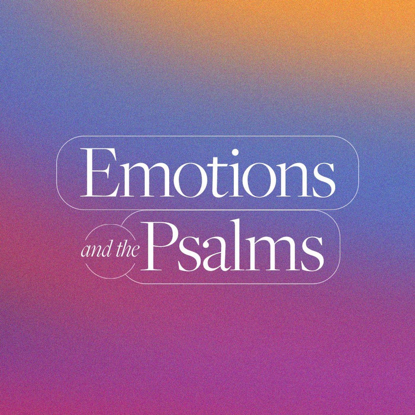 Guilt and Psalm 51| Emotions and The Psalms - The Heights Church ...