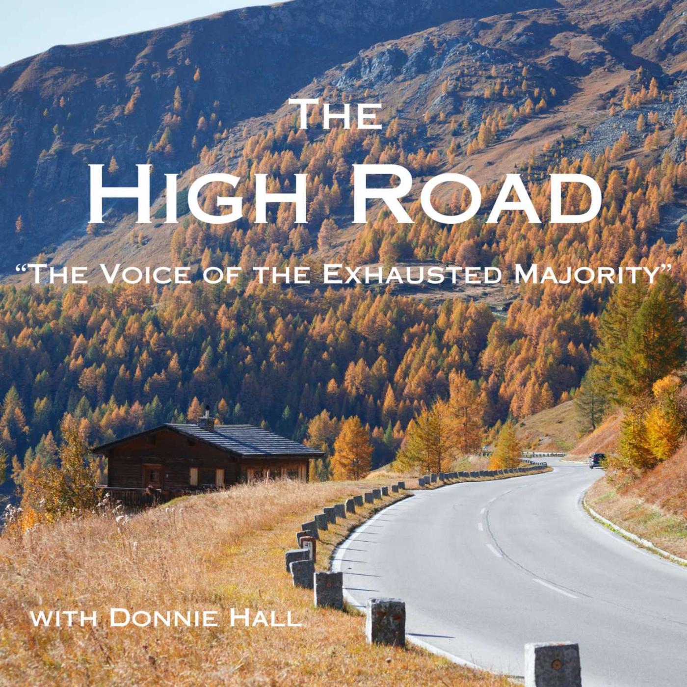The High Road (podcast) - Donnie Hall | Listen Notes