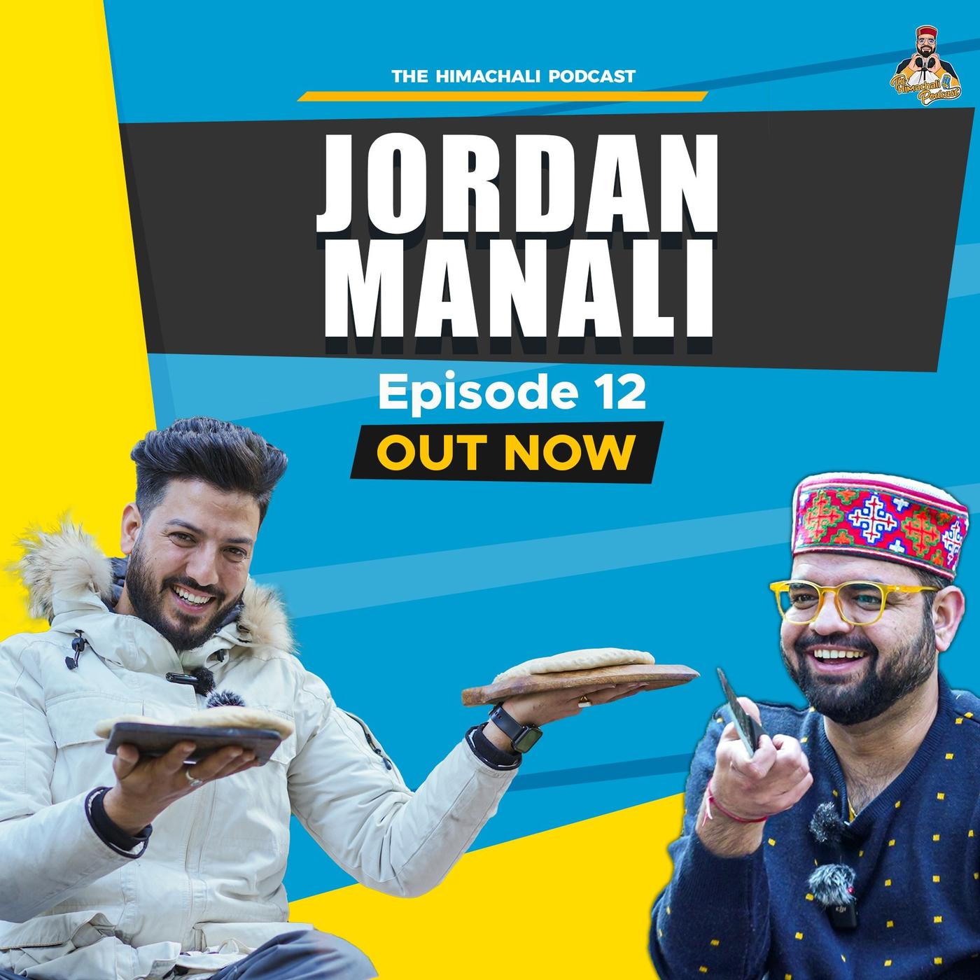 Chef Jordan Manali | The Himachali Podcast | Episode 12 | Listen Notes