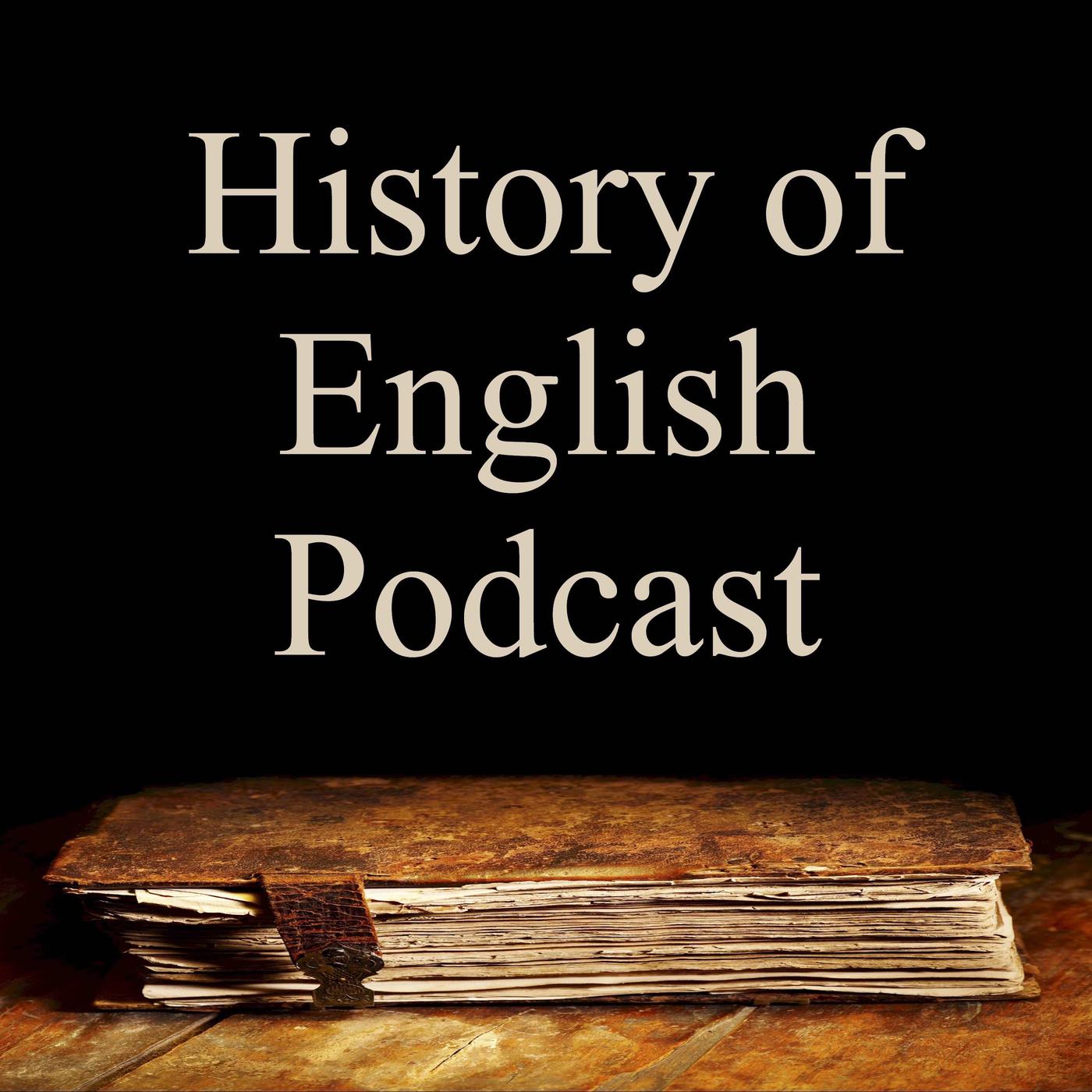 The History of English Podcast - Kevin Stroud | Listen Notes
