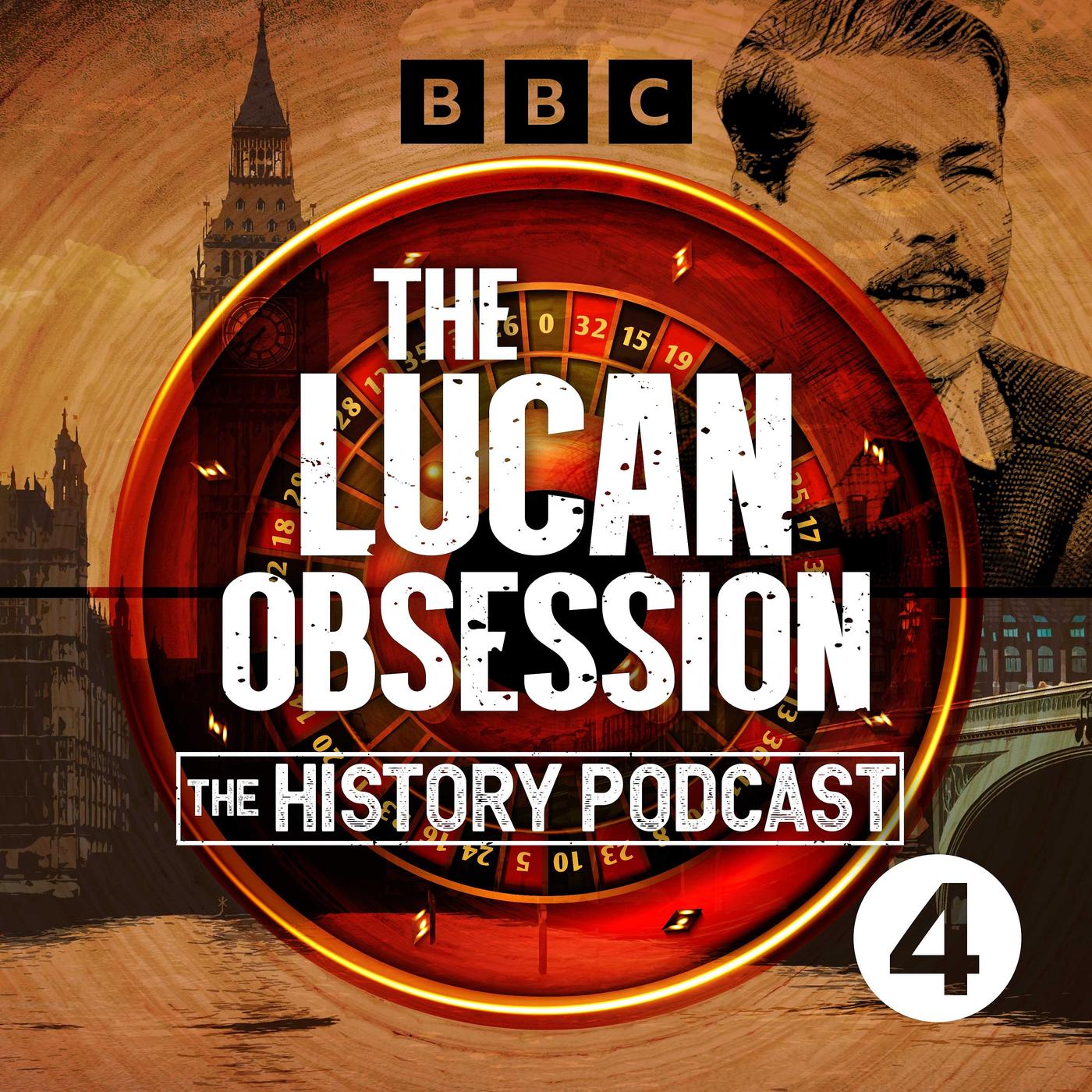 The Lucan Obsession : 9. A Race Across The World - The History Podcast ...
