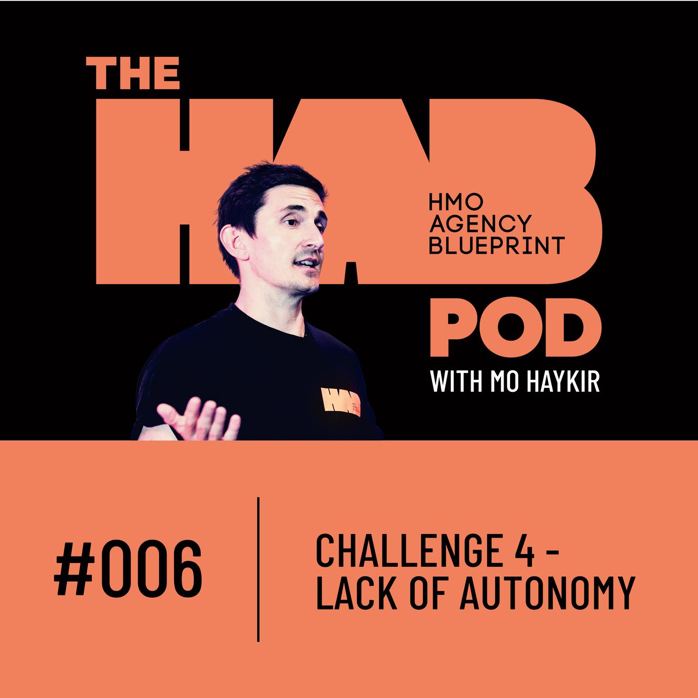 HAB Pod 007: Challenge 5 - Lack of service - The HMO Agency Blueprint ...