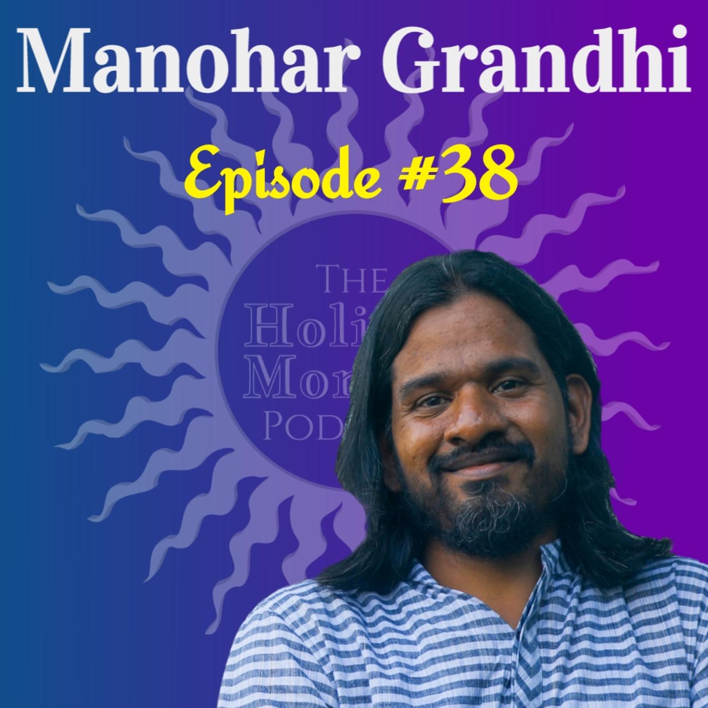 The Power of Breath and Meditation Podcast with Manohar Grandhi S4E1 ...