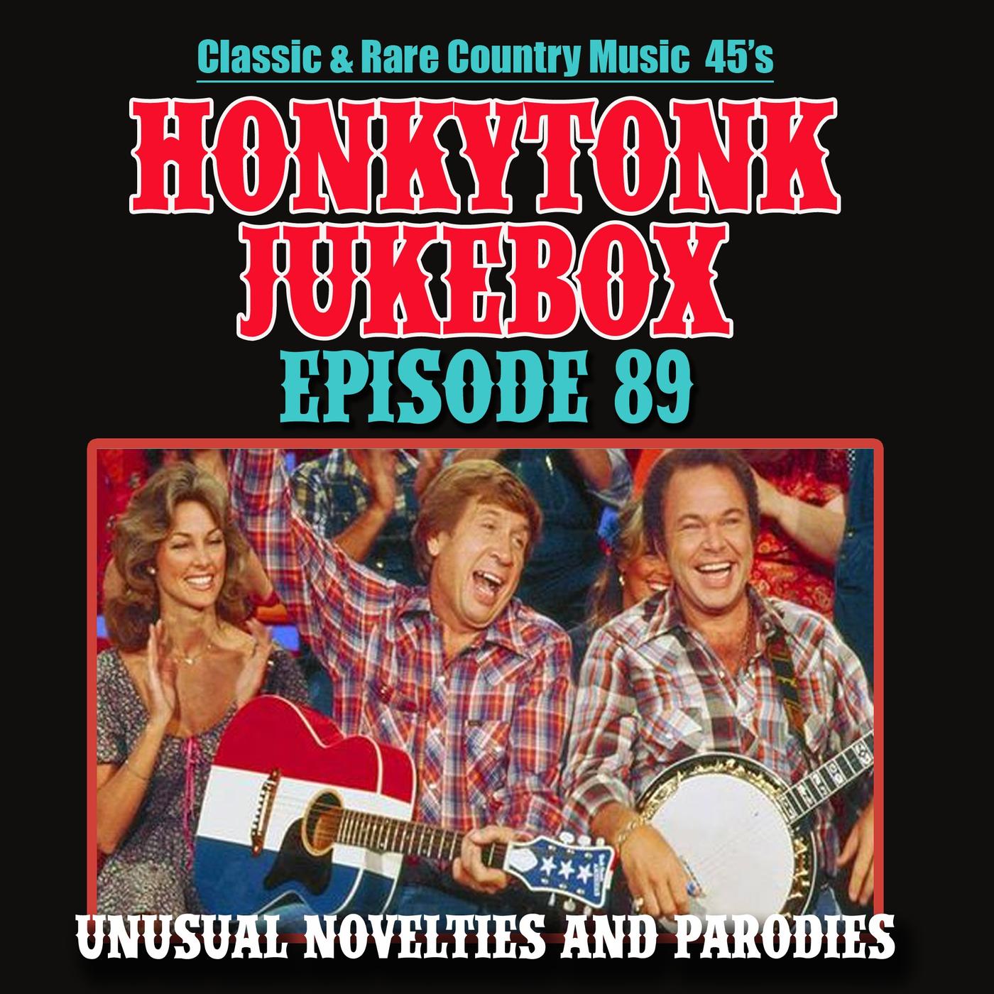 The Honkytonk Jukebox Show #89 ( Novelty Songs ) - The Honkytonk ...