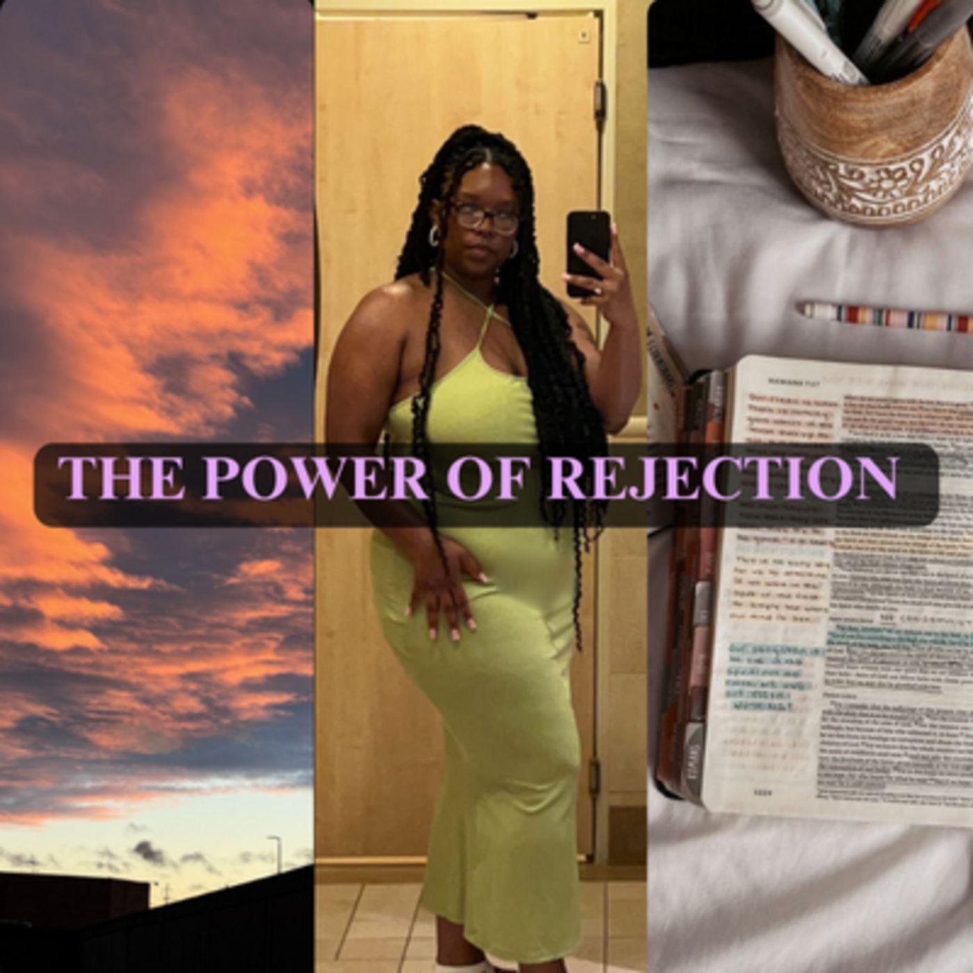 Ep. 10: The Power of Rejection - The Hood Soft Life Podcast | Listen Notes