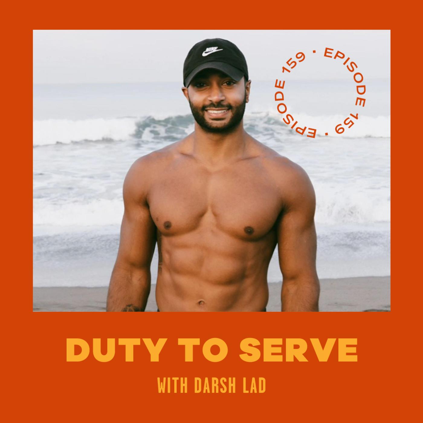 #159 - Duty to Serve with Darsh Lad - The Hope Initiative (podcast ...