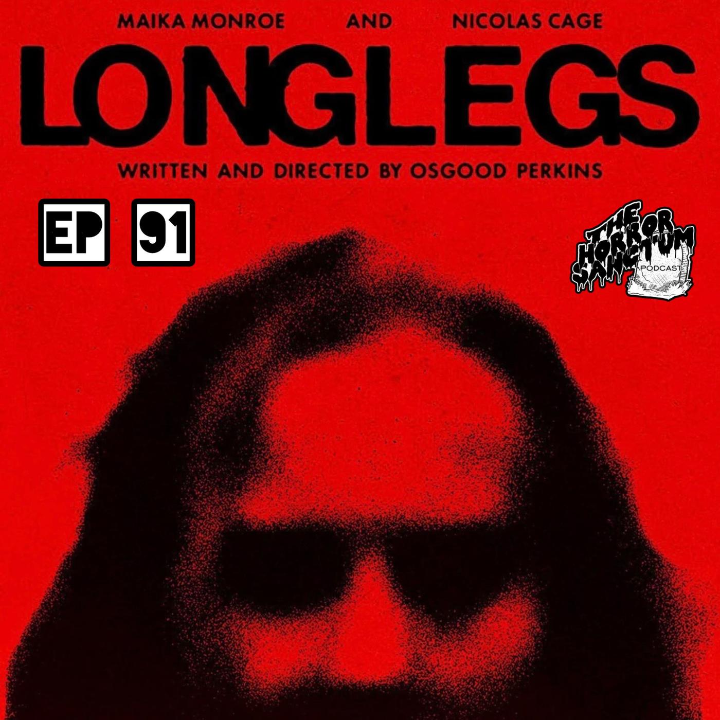 Longlegs (2024) - The Horror Sanctum Podcast | Listen Notes