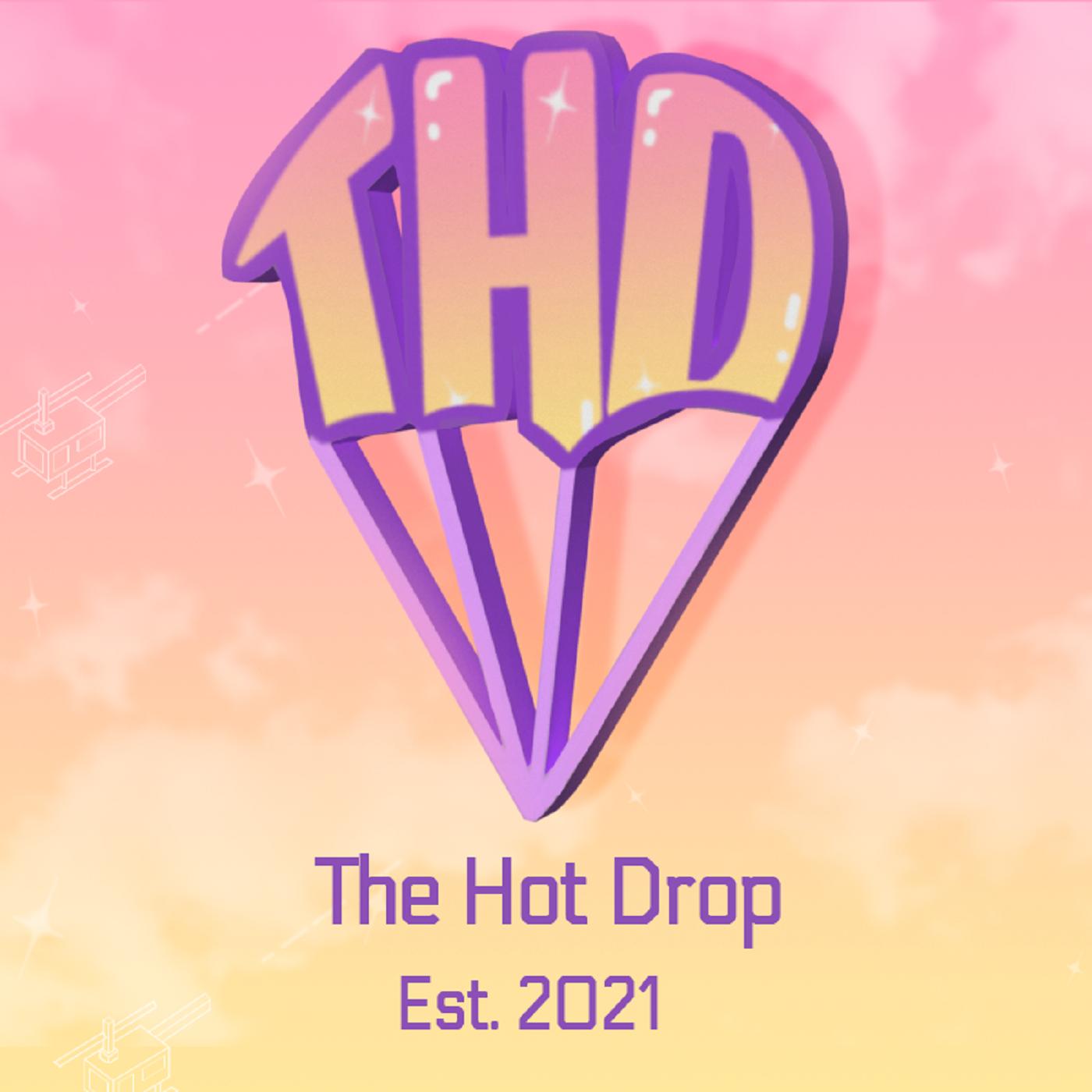 The Hot Drop (podcast) - Natarsha, Qrissy, & Hmay | Listen Notes