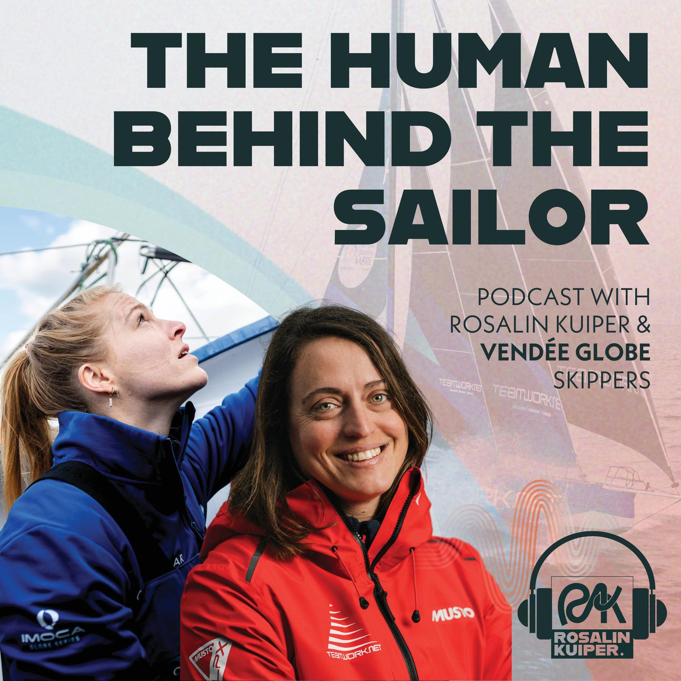 The Human Behind The Sailor (podcast) - Rosalin Kuiper | Listen Notes